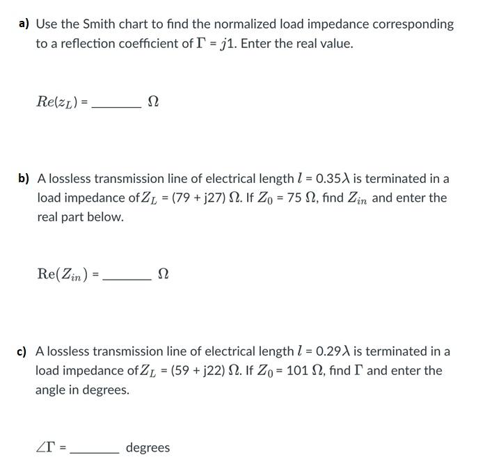 Solved a) Use the Smith chart to find the normalized load | Chegg.com