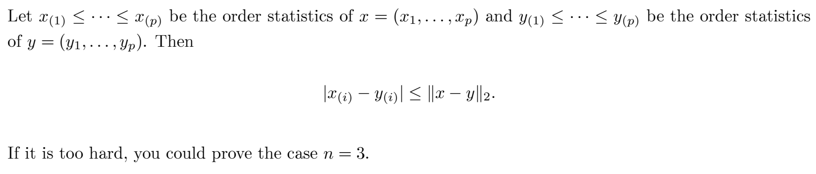 Solved Let x(1)≤⋯≤x(p) be the order statistics of | Chegg.com