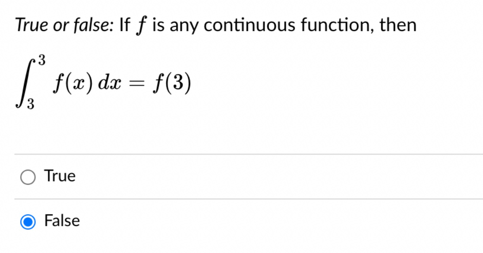 Solved True or false: If f ﻿is any continuous function, | Chegg.com