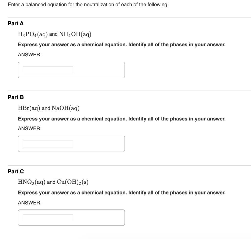 Solved Enter a balanced equation for the neutralization of | Chegg.com