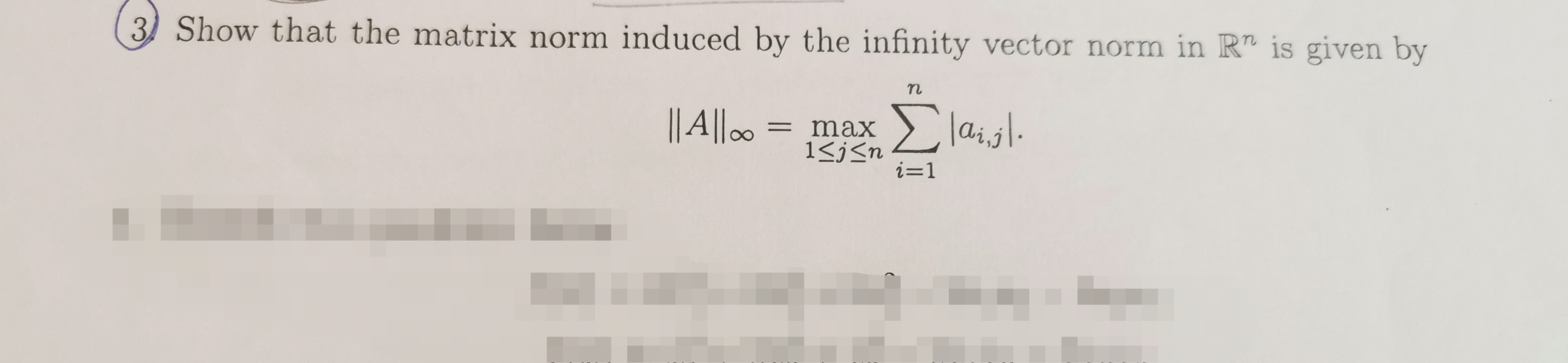 Solved 3. Show that the matrix norm induced by the infinity | Chegg.com