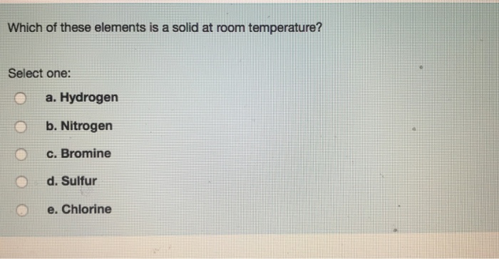 Solved Which of these elements is a solid at room | Chegg.com