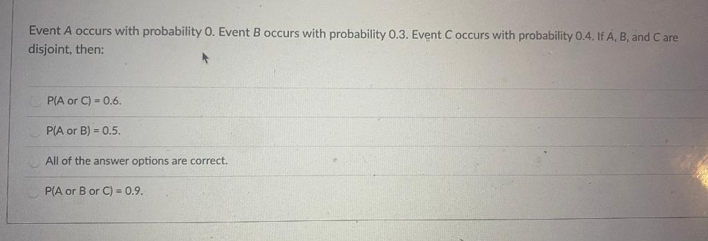 Solved Event A occurs with probability 0. Event B occurs | Chegg.com