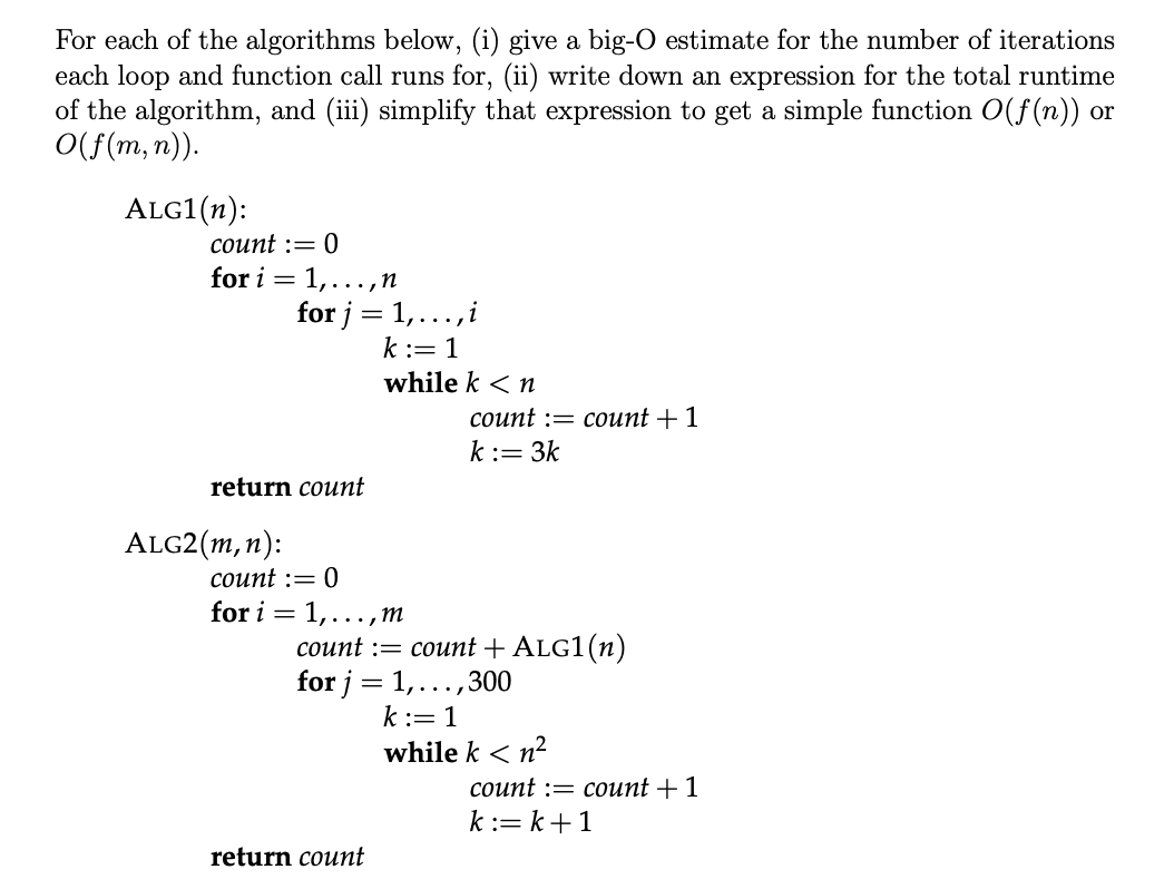 Solved or each of the algorithms below, (i) give a big-O | Chegg.com