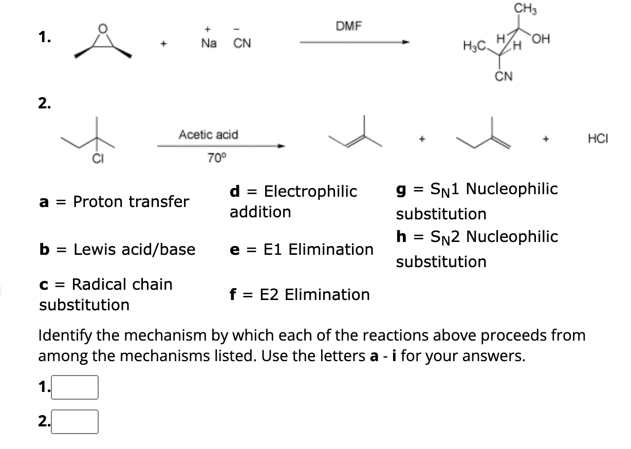 Solved 1. 2. a= Proton transfer d= Electrophilic g=SN1 | Chegg.com
