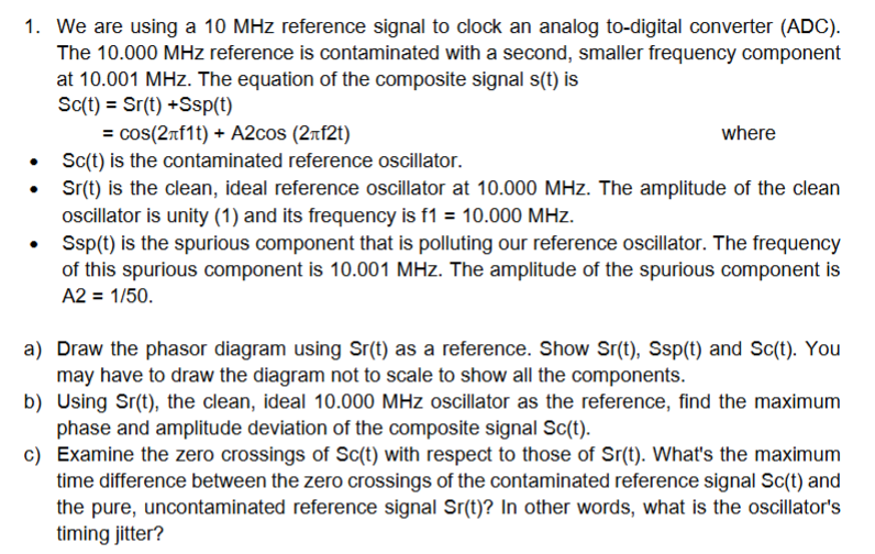 Solved We ﻿are using a 10 MHz ﻿reference signal to ﻿clock an | Chegg.com