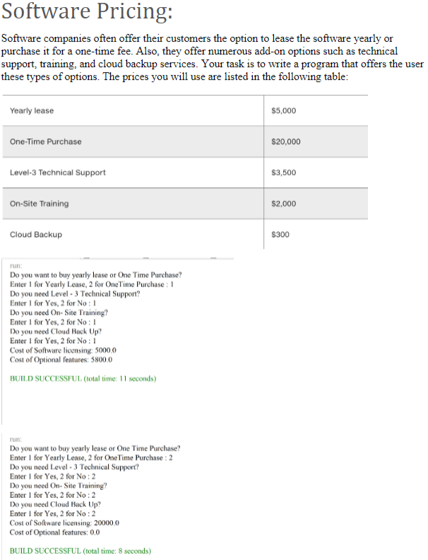 Solved Make the program in JAVA. Software companies often | Chegg.com