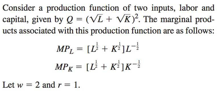 Solved Consider a production function of two inputs, labor | Chegg.com