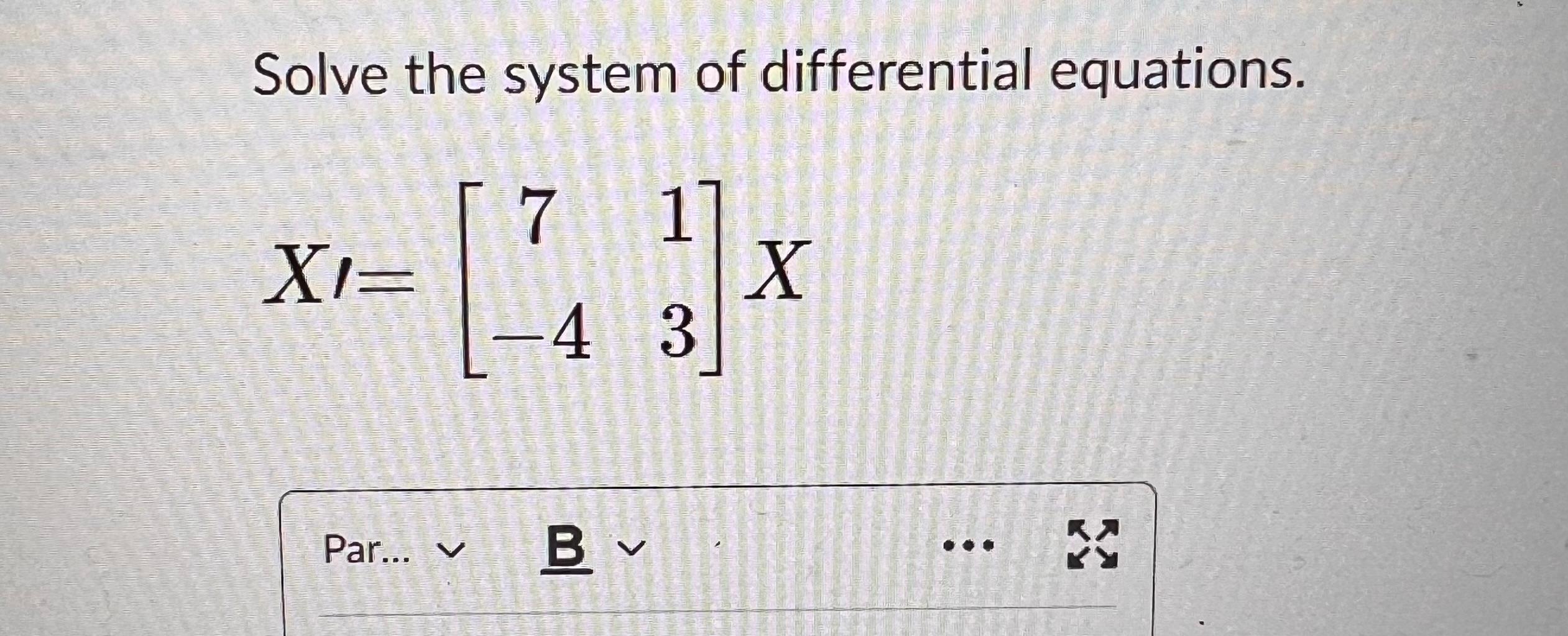 Solved Solve the system of differential equations. | Chegg.com