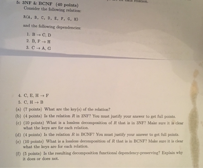 Solved 5: 3NF &BCNF (40 points) 0 1or Daden relation. | Chegg.com