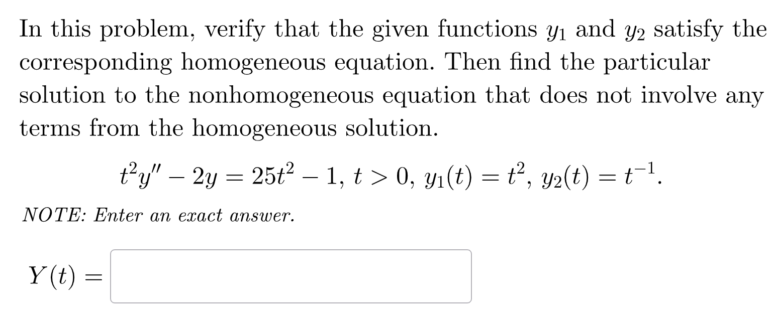 Solved In this problem, verify that the given functions y1 | Chegg.com