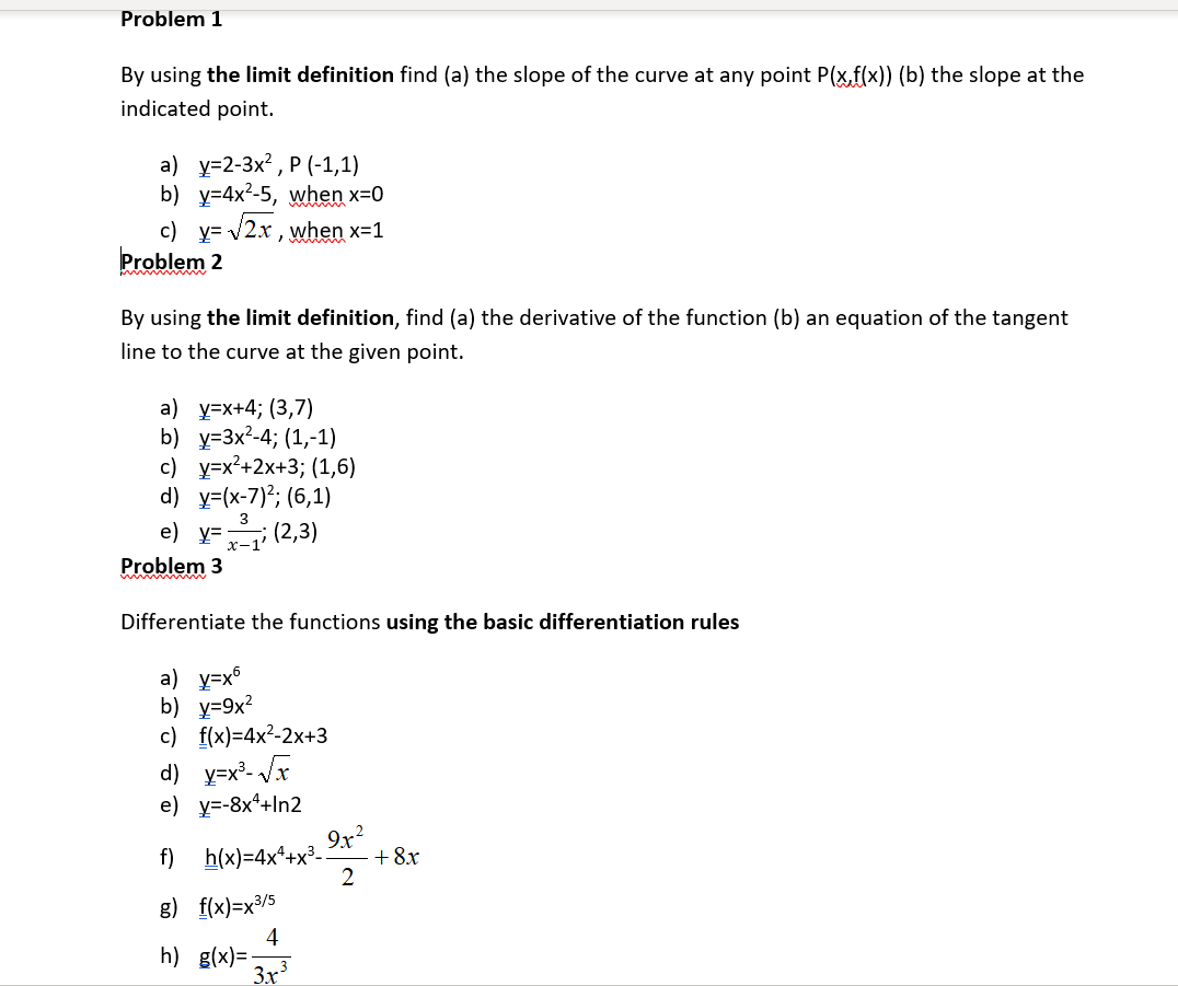 Solved Problem 1 By using the limit definition find (a) the | Chegg.com