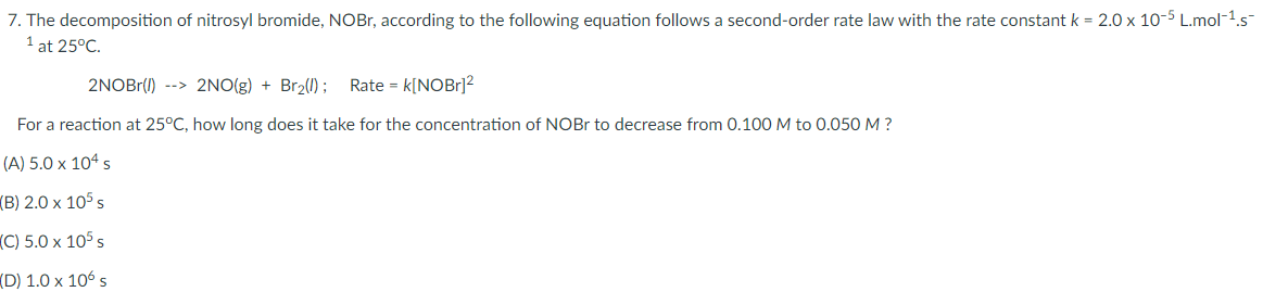 Solved 7. The decomposition of nitrosyl bromide, NOBr, | Chegg.com