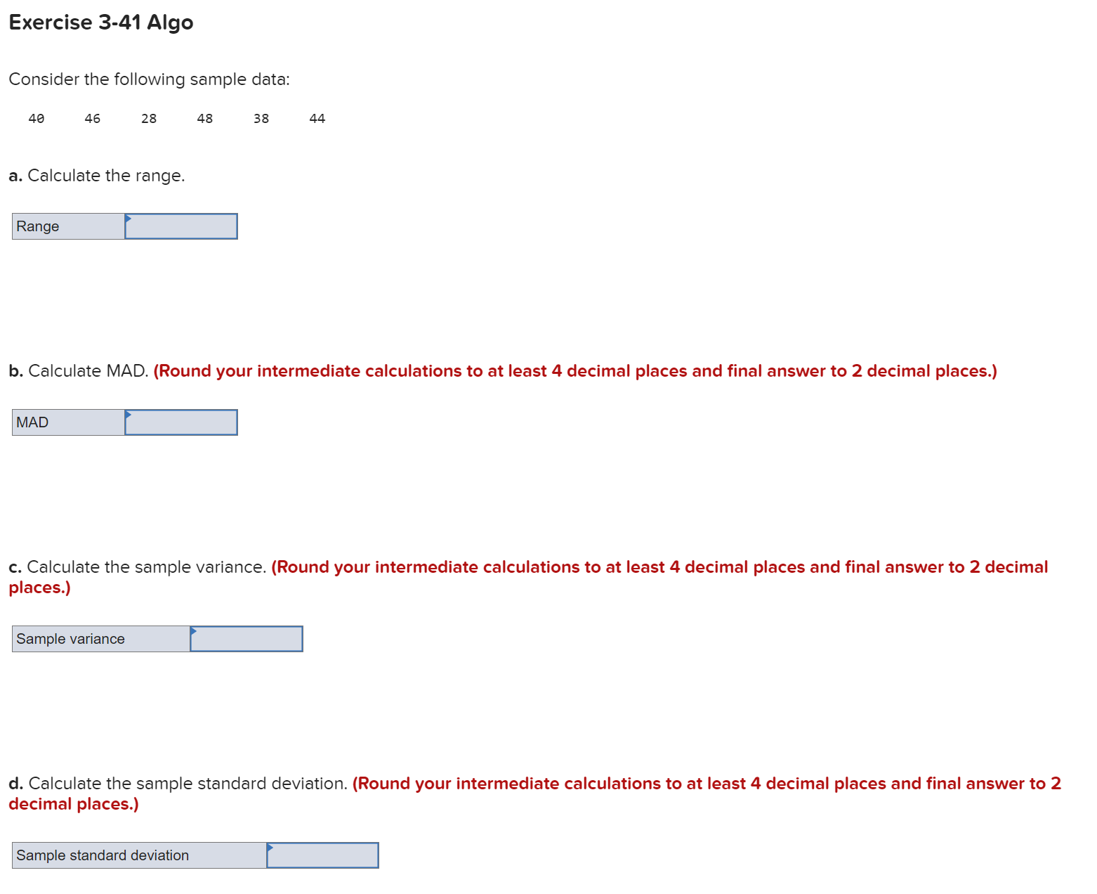 Exercise 3-41 ﻿AlgoConsider the following sample | Chegg.com