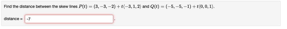 Solved Find the distance between the skew lines P(t)= | Chegg.com