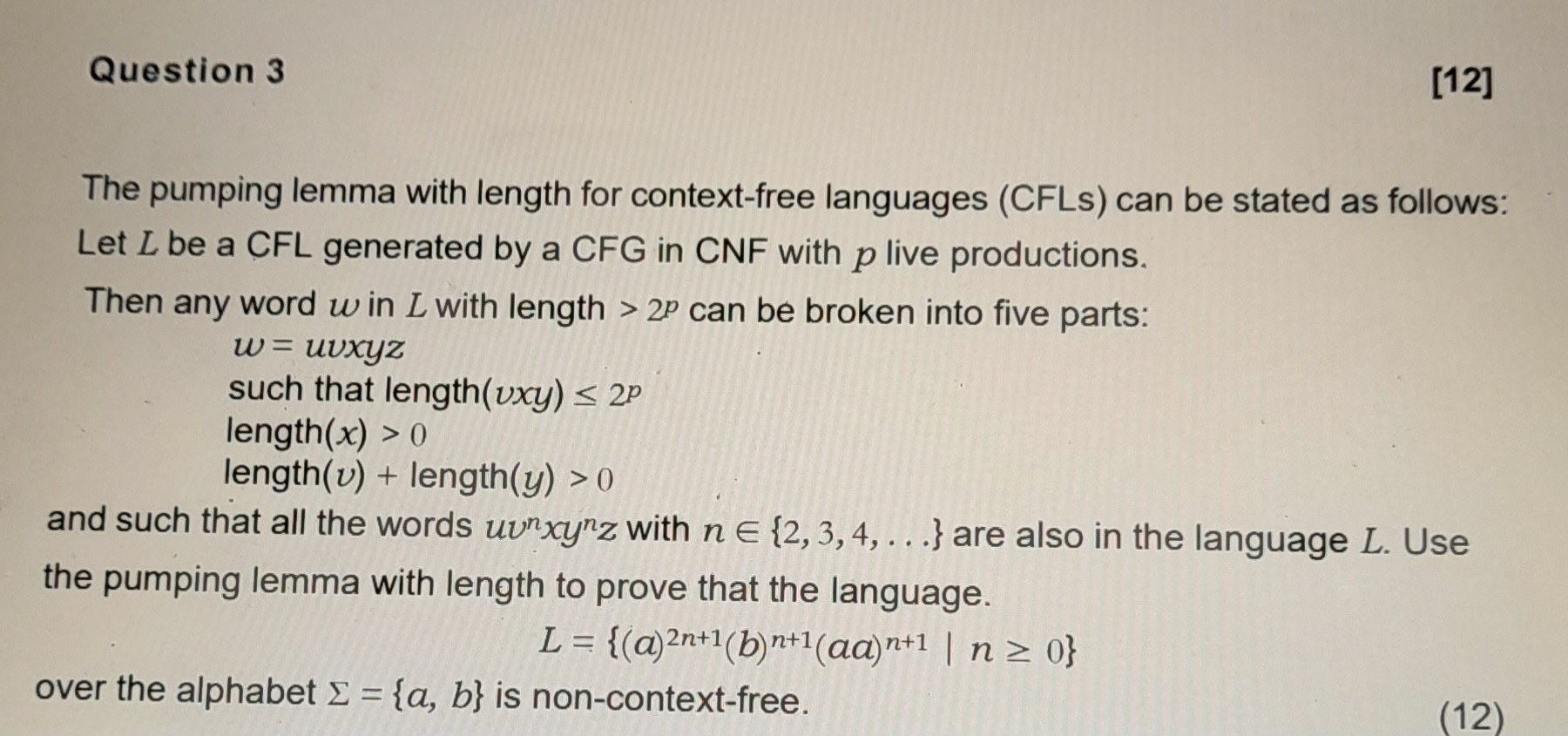 Solved Question 3The pumping lemma with length for | Chegg.com