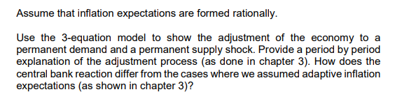 Solved Assume that inflation expectations are formed | Chegg.com