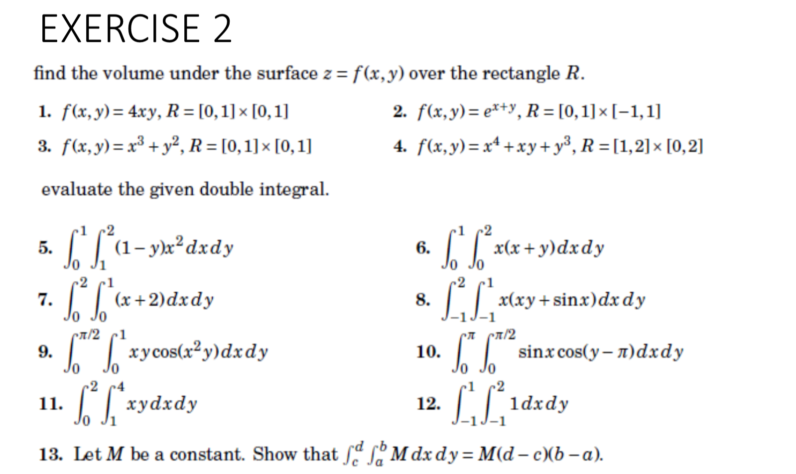 Solved EXERCISE 2 find the volume under the surface z=f(x,y) | Chegg.com
