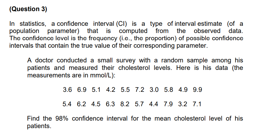 Solved n statistics, a confidence interval (Cl) is a type of | Chegg.com