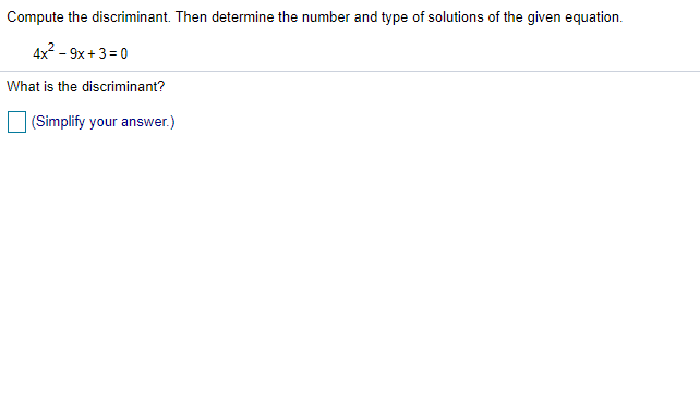 Solved Compute the discriminant. Then determine the number | Chegg.com
