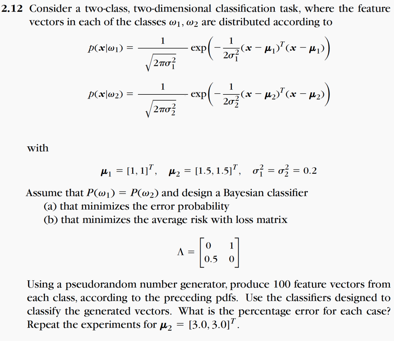 Solved 12 Consider a two-class, two-dimensional | Chegg.com