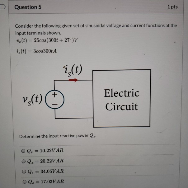 Solved Question 5 1 pts Consider the following given set of | Chegg.com