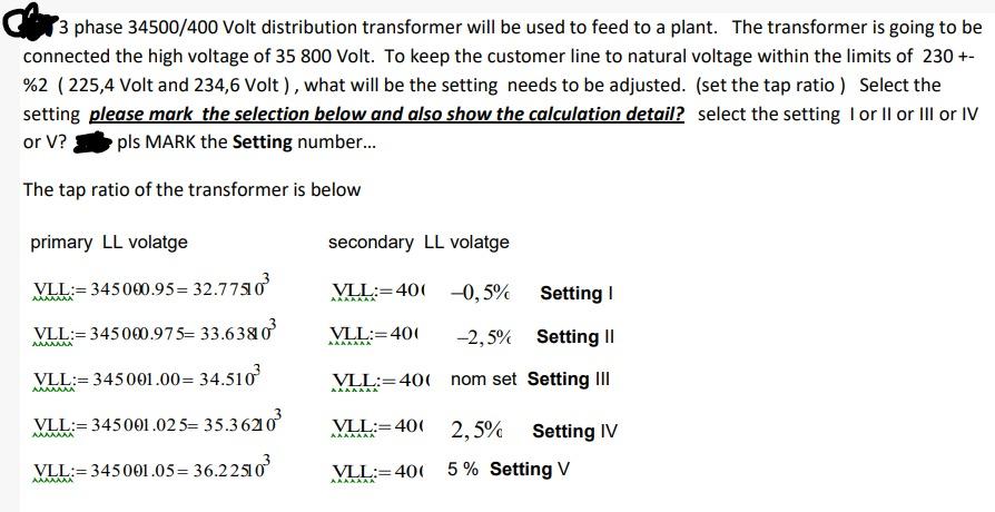 Solved 3 phase 34500/400 Volt distribution transformer will | Chegg.com