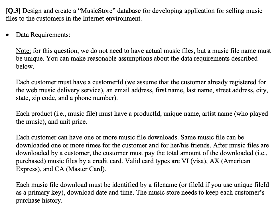 Solved [Q.3] Design and create a “MusicStore" database for | Chegg.com