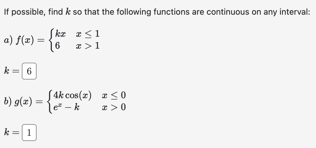 Solved If Possible Find K ﻿so That The Following Functions