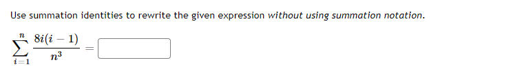 Solved Use Summation Identities To Rewrite The Given