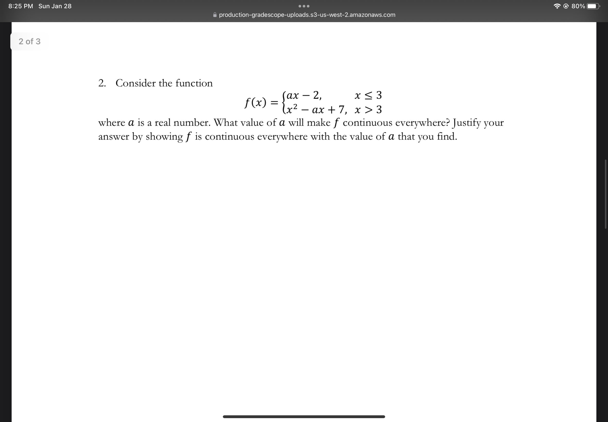 Solved Consider the functionf(x)={ax-2,x≤3x2-ax+7,x>3where a | Chegg.com