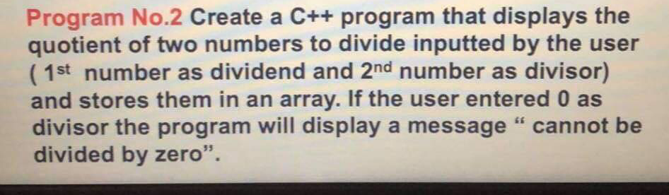 Solved Program No.2 Create a C++ program that displays the | Chegg.com