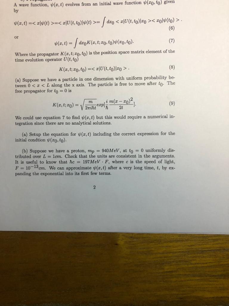 A wave function, ψ(x,t) evolves from an initial wave | Chegg.com