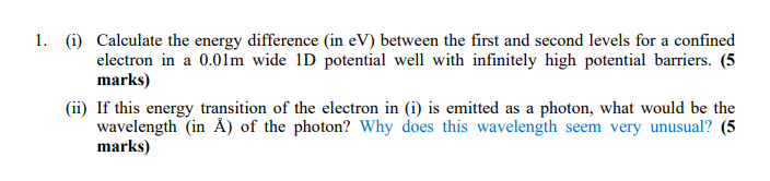 Solved 1. (i) Calculate the energy difference in eV) between | Chegg.com