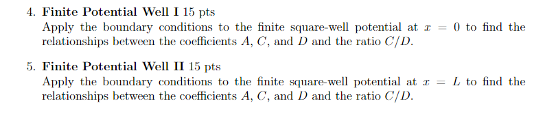 Solved Finite Potential Well I 15 ﻿ptsApply the boundary | Chegg.com