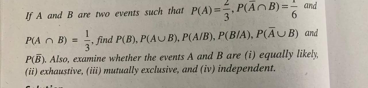 Solved P(A∩B)=31, find P(B),P(A∪B),P(A/B),P(B/A),P(Aˉ∪B) and | Chegg.com Solved P(A∩B)=31, find P(B),P(A∪B),P(A/B),P(B/A),P(Aˉ∪B) and | Chegg.com