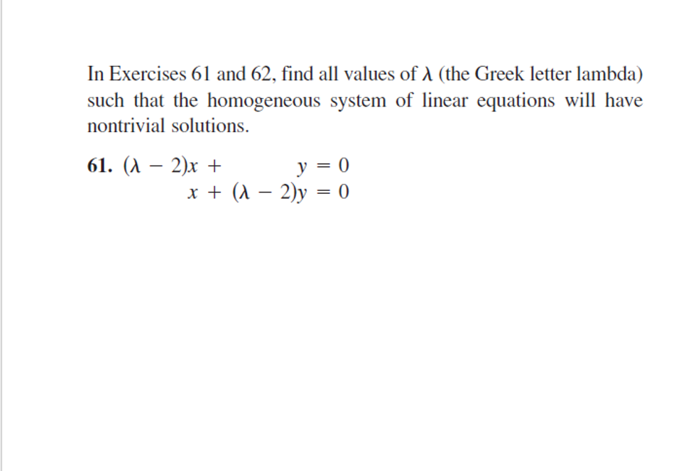 Solved In Exercises 61 and 62 , find all values of λ (the | Chegg.com