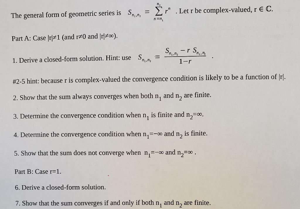 Solved ng = The general form of geometric series is Sni,ng | Chegg.com