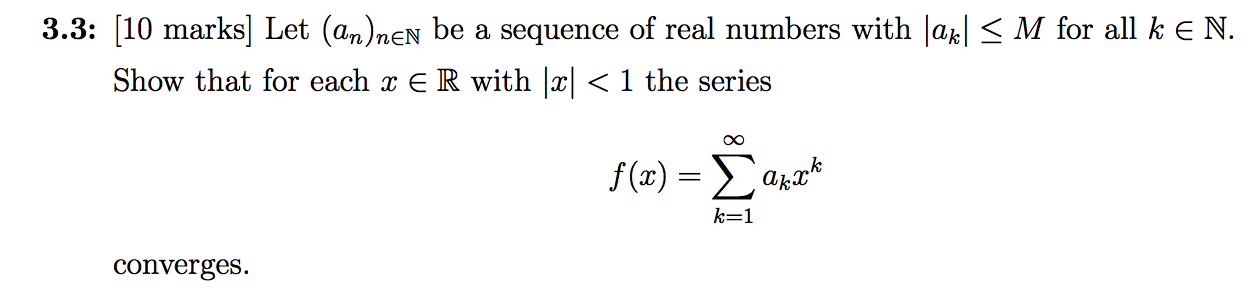 Solved 3.3: [10 marks] Let (an)nen be a sequence of real | Chegg.com