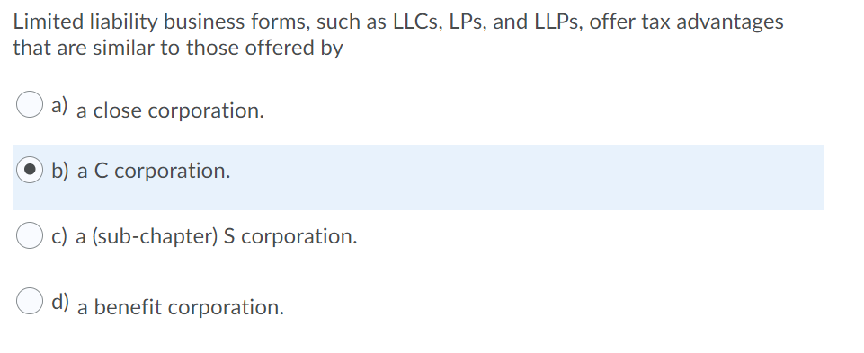 Solved Limited liability business forms, such as LLCs, LPs, | Chegg.com