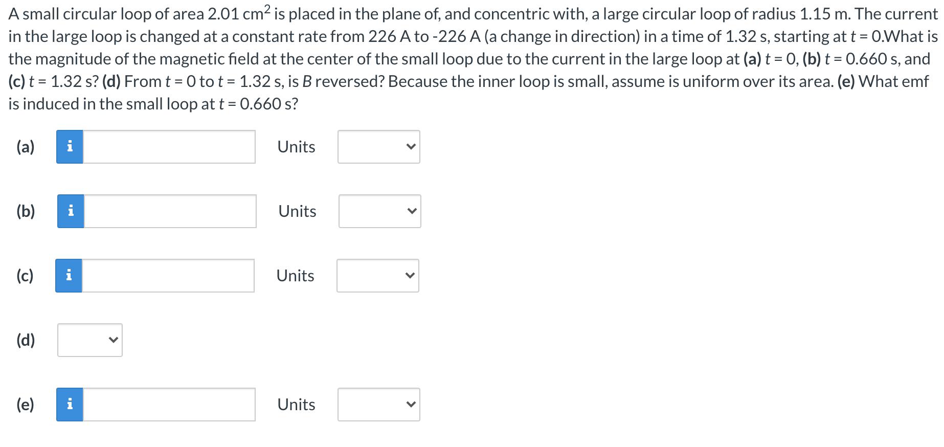 Solved A small circular loop of area 2.01 cm2 is placed in | Chegg.com