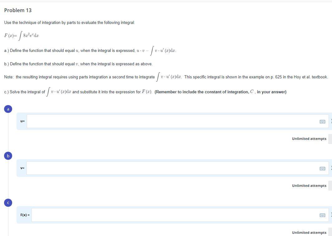 Solved Problem 13 Use the technique of integration by parts | Chegg.com