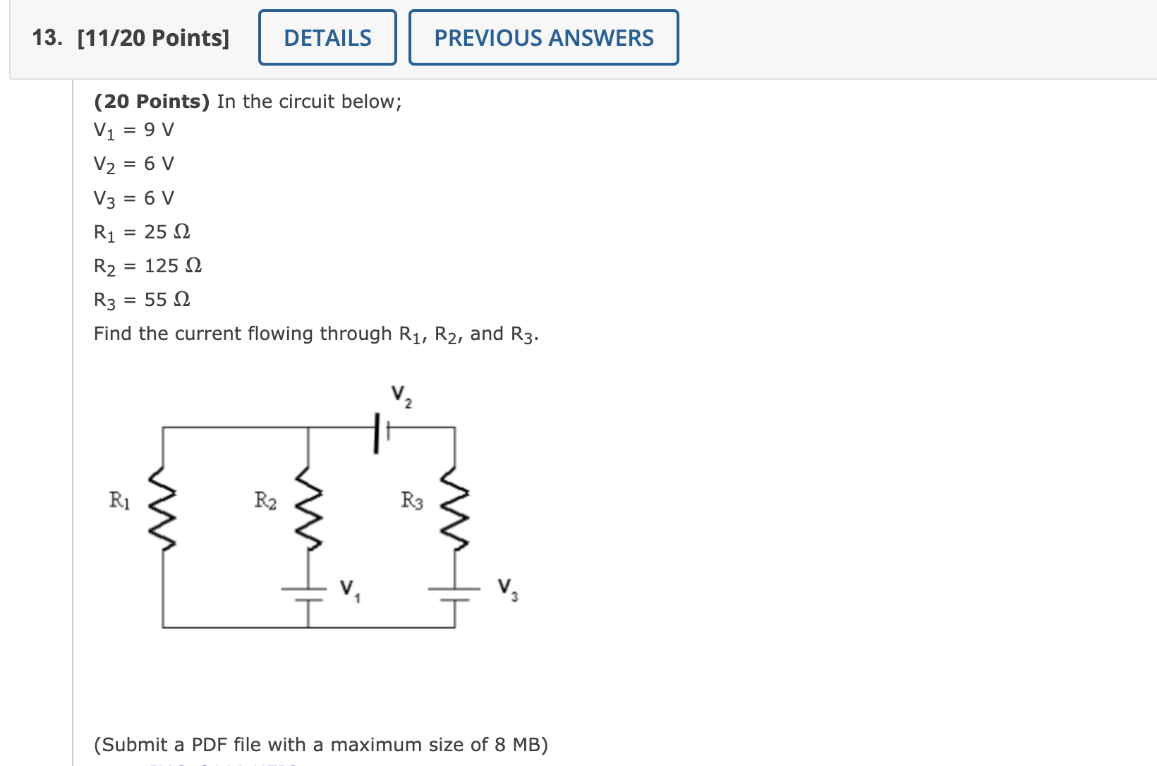 Solved (20 Points) In the circuit below; V1=9 V V2=6 V V3=6 | Chegg.com