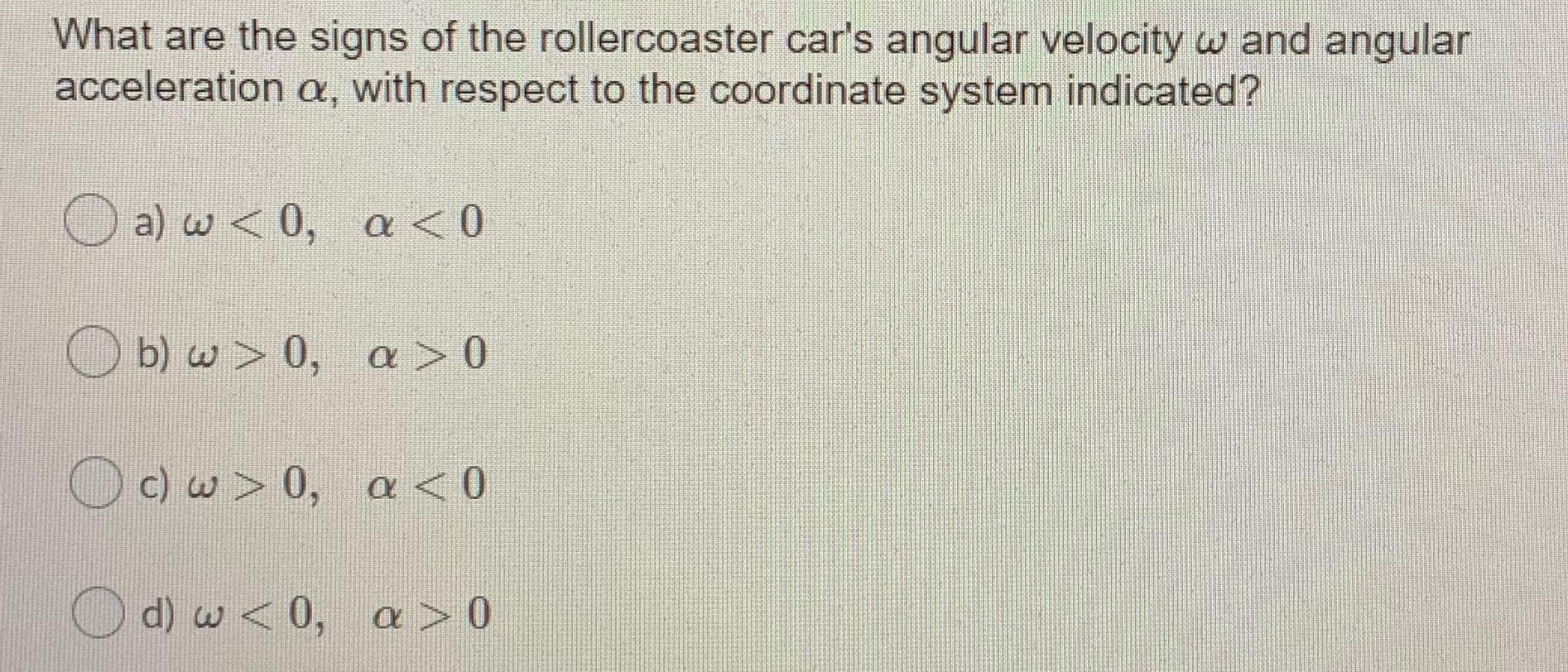 Solved A rollercoaster car is undergoing non-uniform | Chegg.com