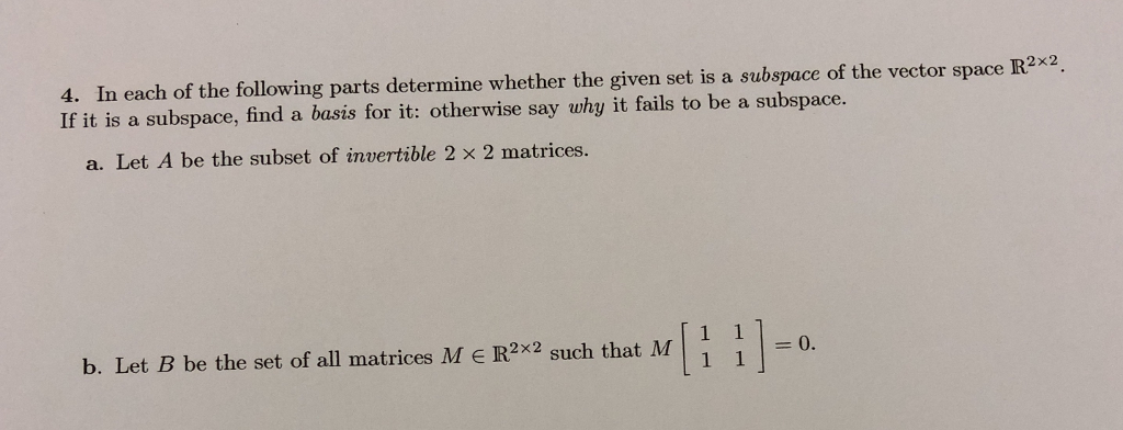 Solved 4. In each of the following parts determine whether | Chegg.com