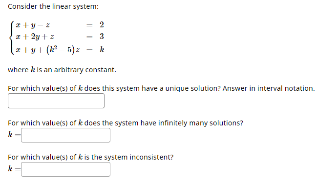 Solved Consider the linear system:where k ﻿is an arbitrary | Chegg.com
