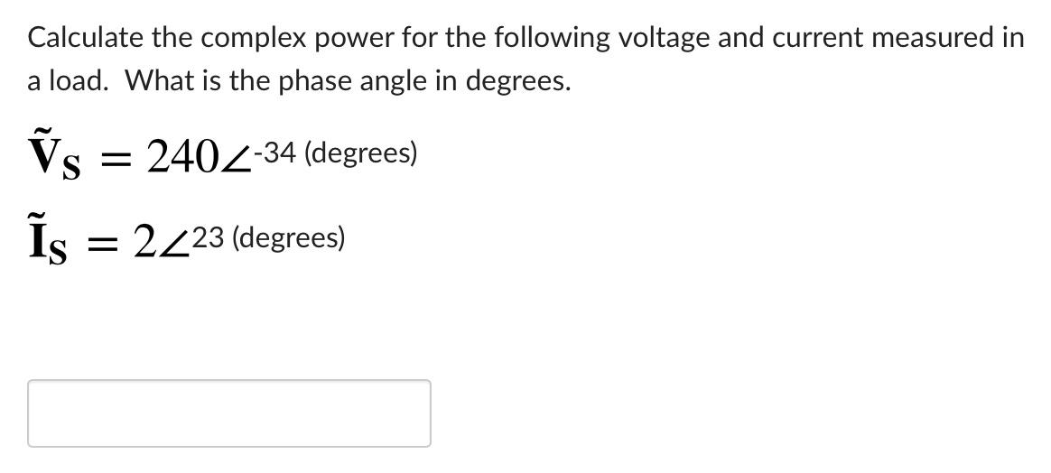 Solved Calculate the complex power for the following voltage | Chegg.com