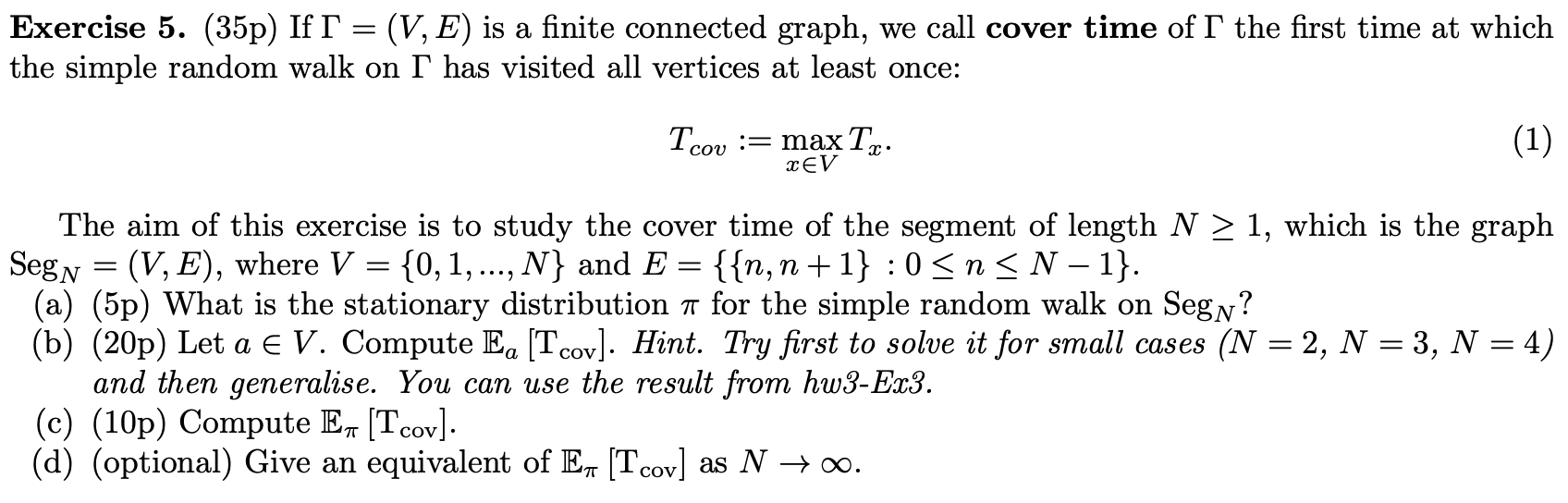 Solved Exercise 5. (35p) ﻿If Γ=(V,E) ﻿is a finite connected | Chegg.com