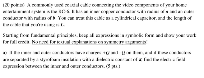Solved (20 points) A commonly used coaxial cable connecting | Chegg.com