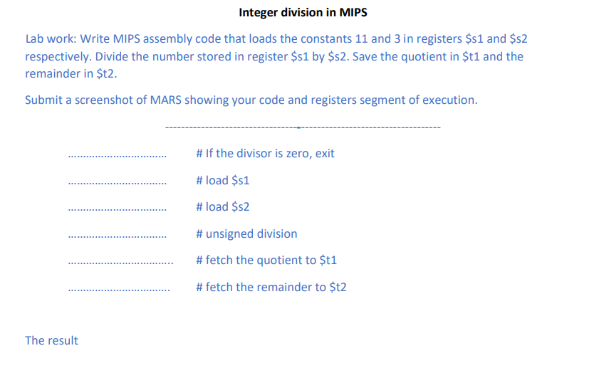 Solved Integer division in MIPS Lab work: Write MIPS | Chegg.com